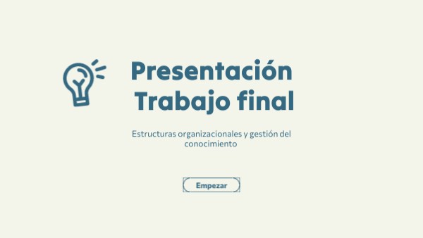 Presentación Trabajo final | Genially