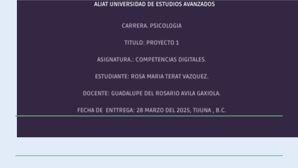 Carrera. psicologia titulo: proyecto 1 Asignatura.: Competencias digitales. estudiante: Rosa ...