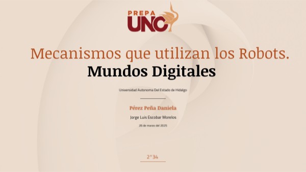 Mecanismos que utilizan los Robots. | Genially