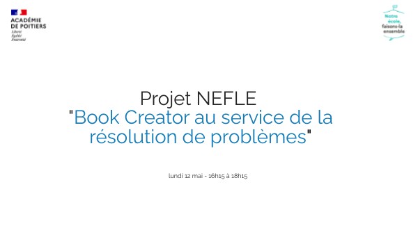Projet NEFLE - Book Creator au service de la résolution de problèmes | Genially