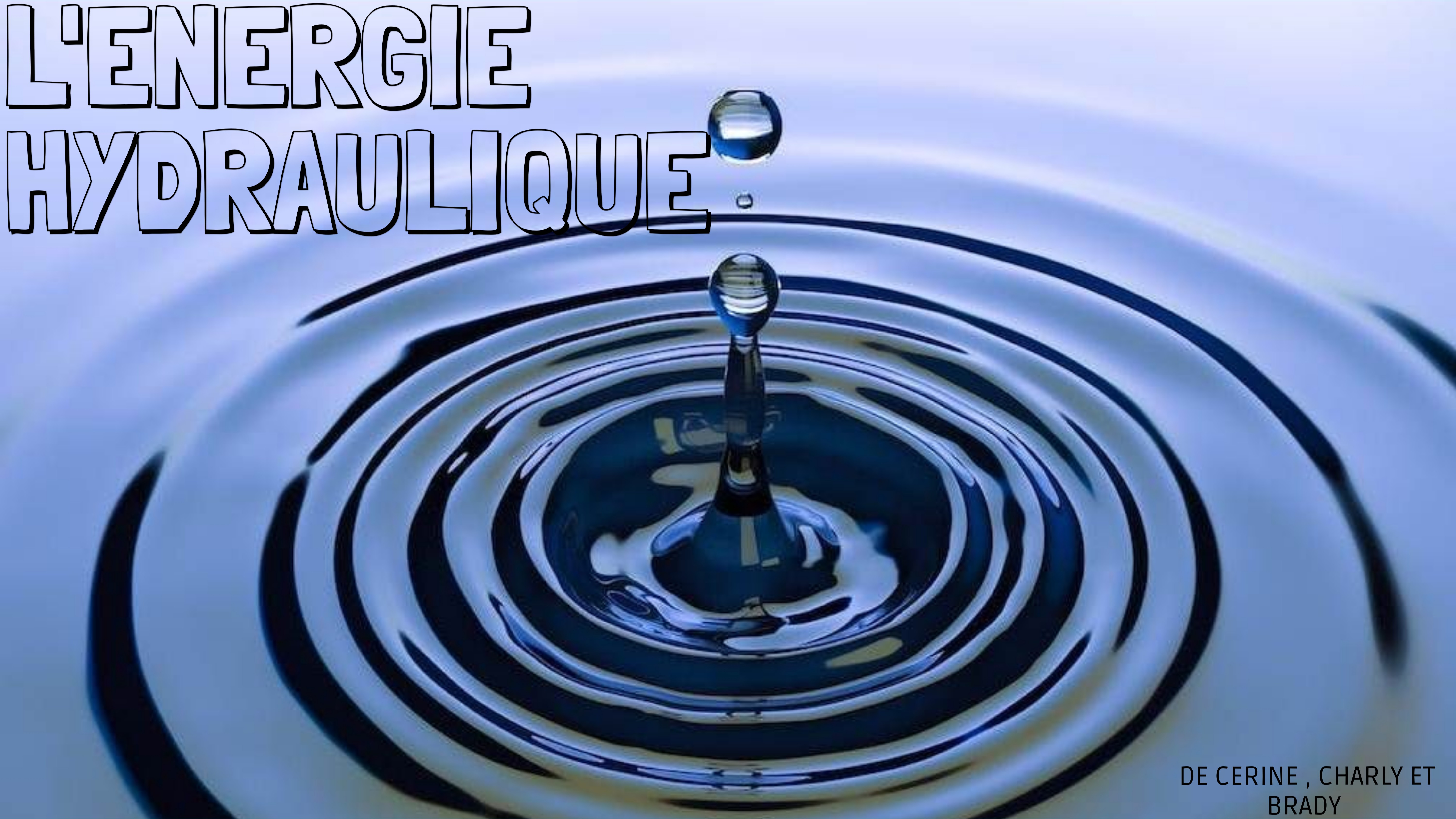 L'ENERGIE HYDRAULIQUE | Genially