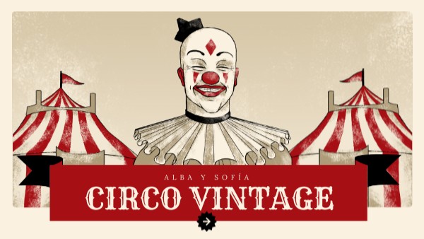circo vintage | Genially