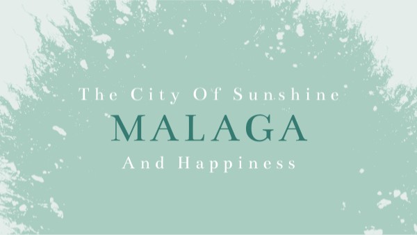 MALAGA | Genially