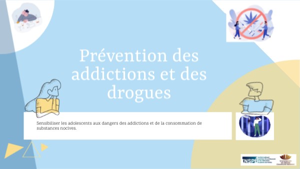 Prévention des addictions et des drogues | Genially