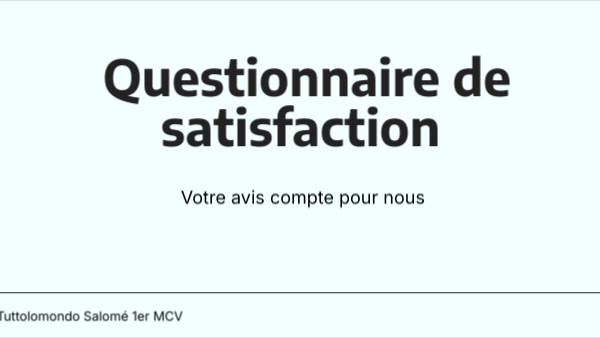 Questionnaire de satisfaction | Genially