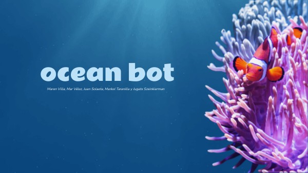 OCEAN BOT | Genially