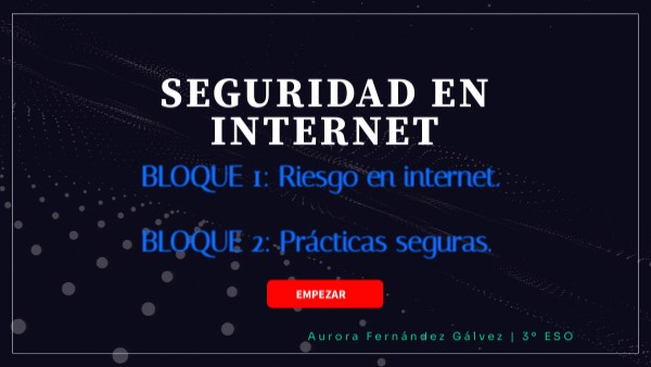 SEGURIDAD EN INTERNET | Genially