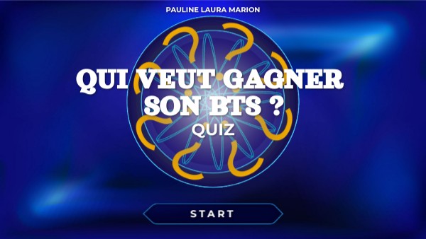 Qui veut gagner son BTS ? | Genially