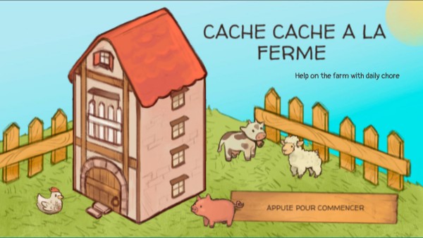 CACHE CACHE A LA FERME | Genially
