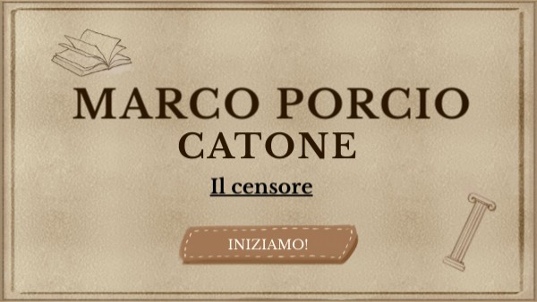Marco Porcio Catone | Genially