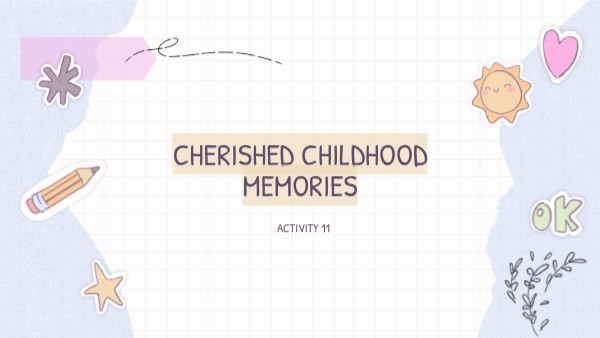 Cherished Childhood Memories | Genially