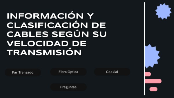 Información y clasificación de cables según su velocidad de transmisión | Genially