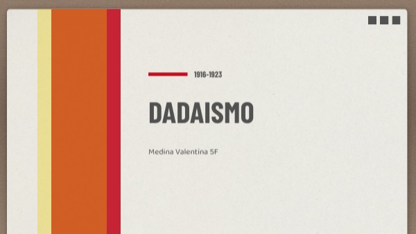 DADAISMO | Genially