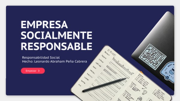EMPRESA SOCIALMENTE RESPONSABLE | Genially