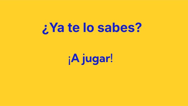 ¿Ya te lo sabes? | Genially