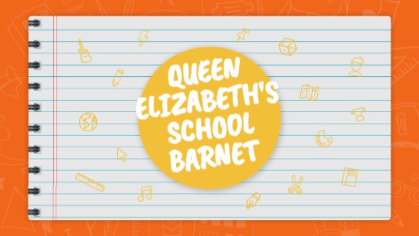 QUEEN ELIZABETH'S SCHOOL BARNET | Genially