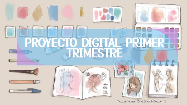 proyecto digital primer trimestre | Genially