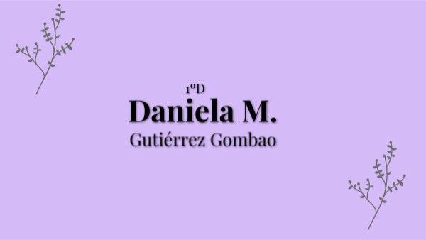 Daniela M. | Genially