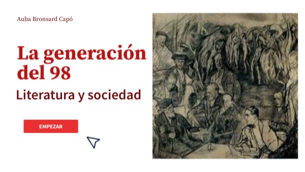 La generación del 98 | Genially