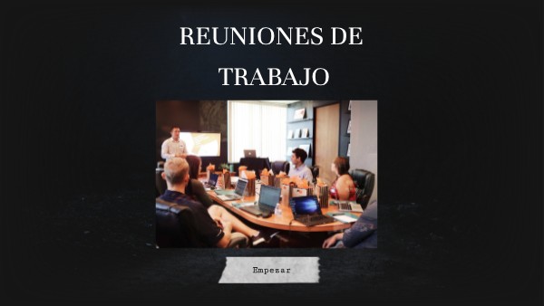 REUNIONES DE TRABAJO | Genially