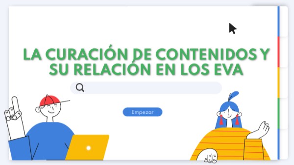 LA CURACIÓN DE CONTENIDOS Y SU RELACIÓN EN LOS EVA | Genially