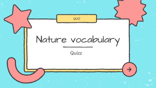 Nature vocabulary | Genially