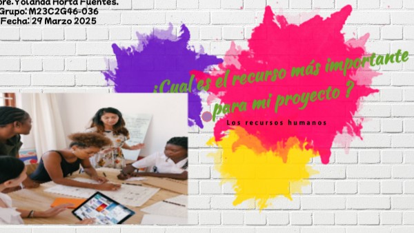 ¿Cual es el recurso más importante para mi proyecto ? | Genially