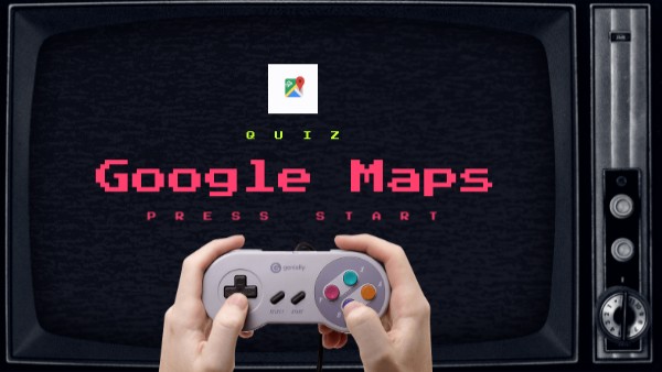 Google Maps | Genially