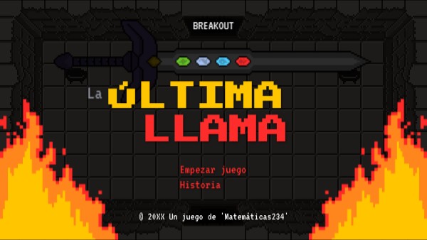 La Última Llama: el videojuego | Genially