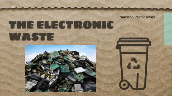 The electronic waste | Genially
