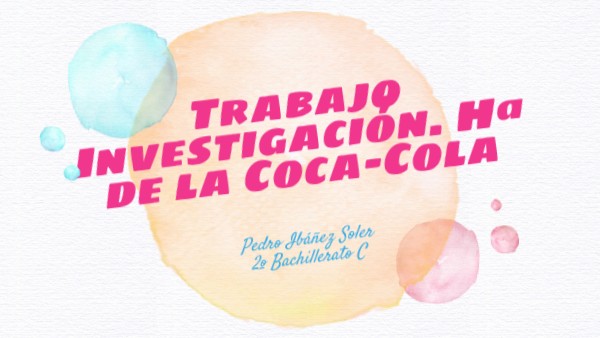 Trabajo Investigación. Hª de la Coca-Cola | Genially