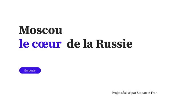 Moscou le cœur de la Russie | Genially