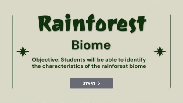 Rainforest Biome - Lauren Lugo | Genially