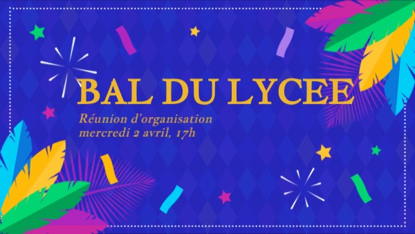 BAL DU LYCEE | Genially