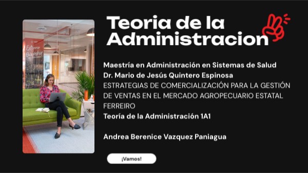 Teoria de la Administracion | Genially
