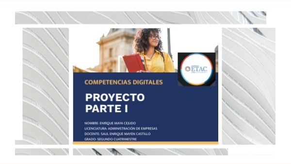 PROYECTO PARTE I | Genially