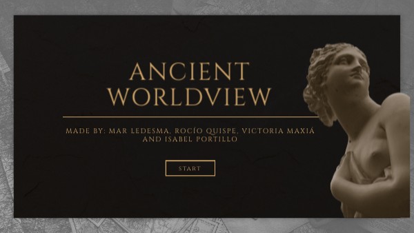 Ancient Worldview | Genially