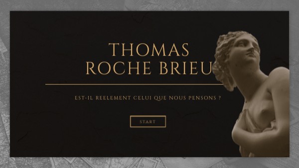 THOMAS ROCHE BRIEU | Genially