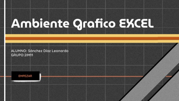 Ambiente Grafico EXCEL | Genially