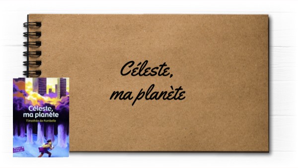 Céleste, ma planète | Genially