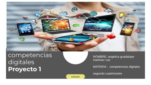 competencias digitales Proyecto 1 | Genially