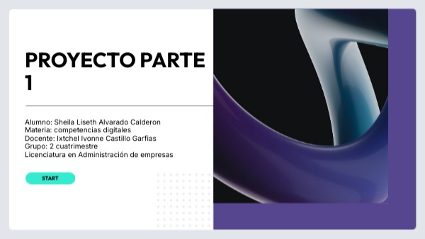 PROYECTO PARTE 1. Sheila Liseth Alvarado Calderon | Genially