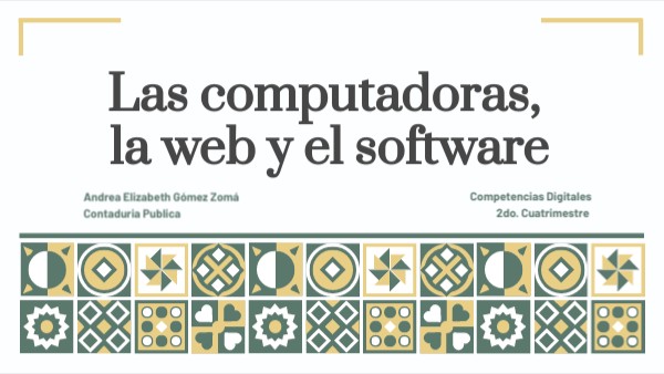 Las computadoras, la web y el software | Genially