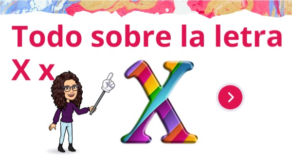 Letra X | Genially