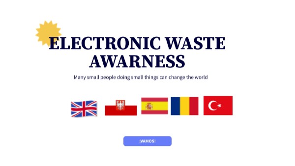 ELECTRONIC WASTE AWARNESS | Genially