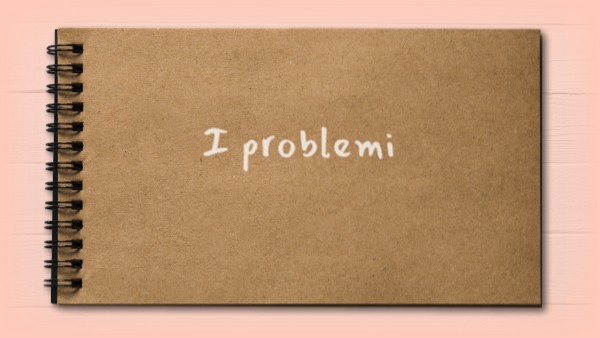 I problemi | Genially