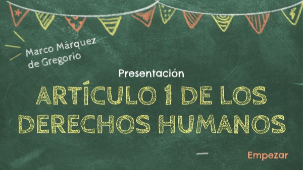 Artículo 1 de los derechos humanos | Genially