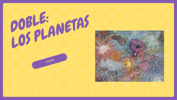 DOBLE: LOS PLANETAS | Genially