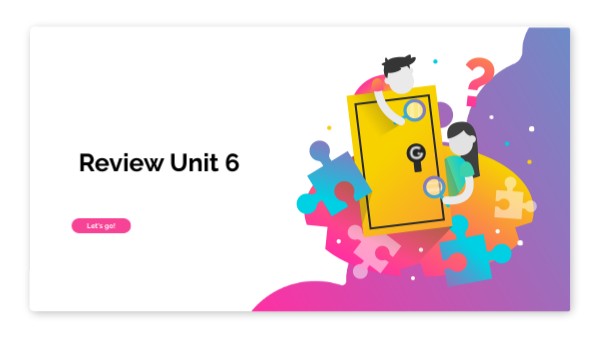 Review Unit 6 | Genially