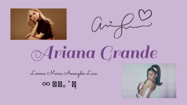 Ariana Grande-Música | Genially